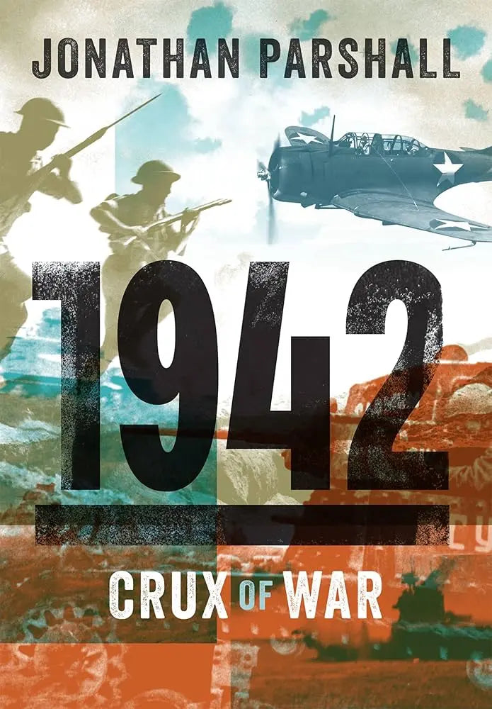 Why 1942 Changed the War and Why This Book Matters – Lock n Load Publishing